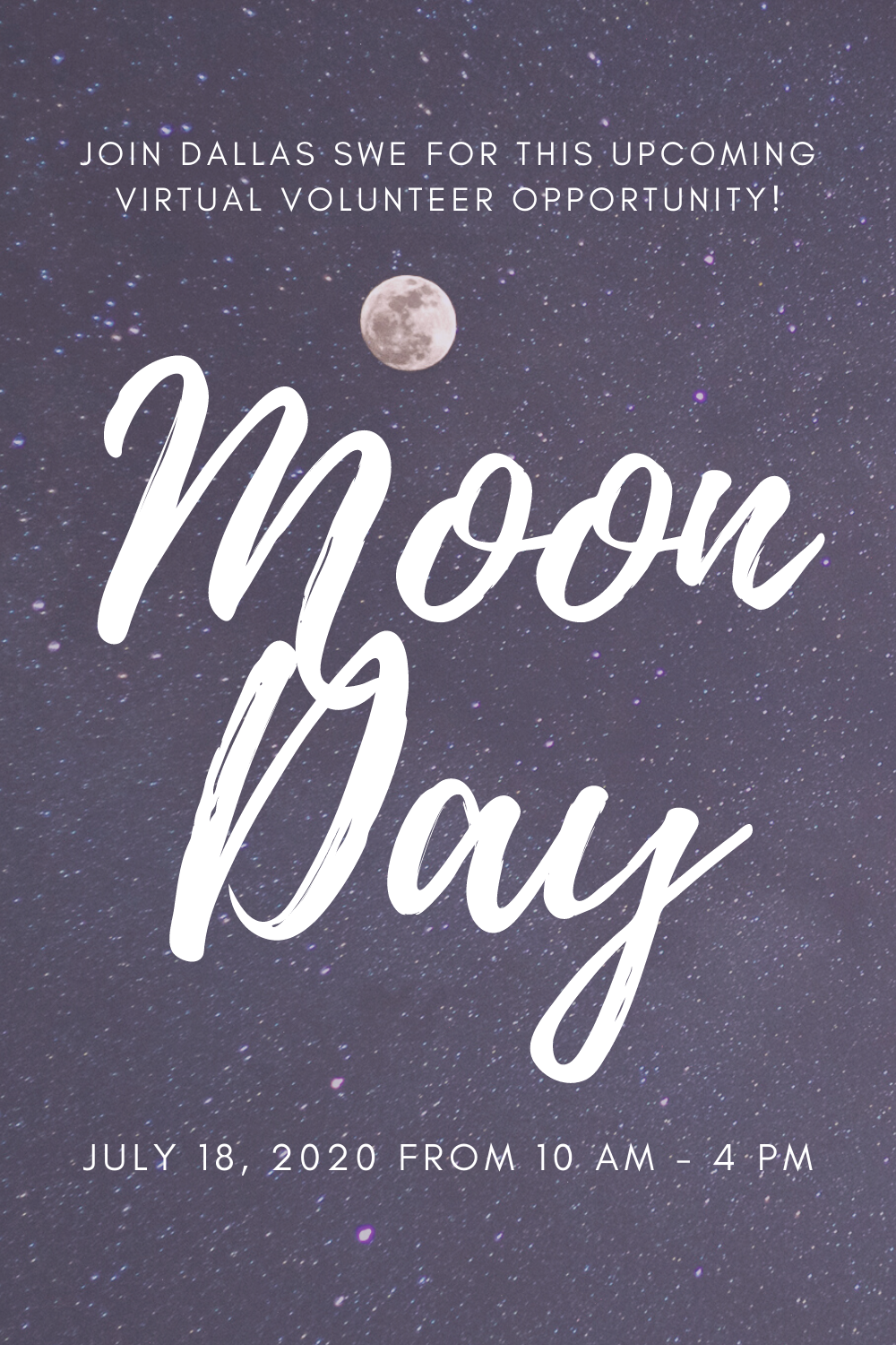 Moon Day 2020 – Dallas Society of Women Engineers