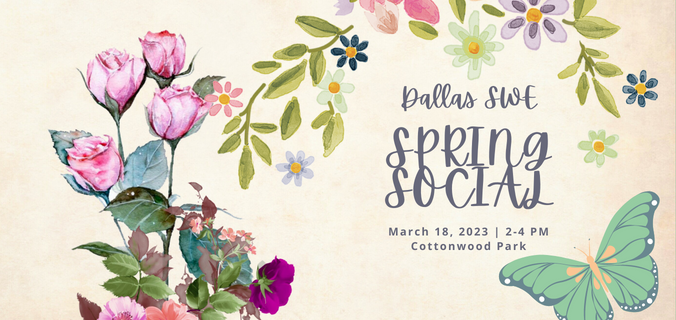 Spring Social – Dallas Society of Women Engineers